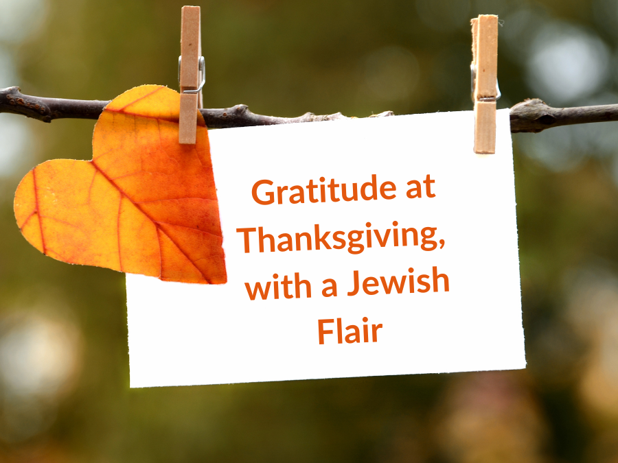 Gratitude at Thanksgiving, with a Jewish Flair - St. Louis JCC