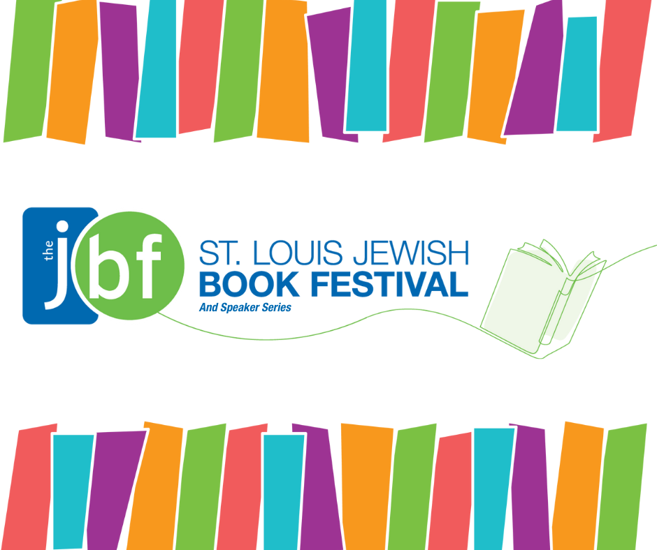 The St. Louis Jewish Book Festival & Speaker Series Announces Four ...